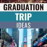 24 Awesome US Graduation Trip Ideas For Your 2026 Senior